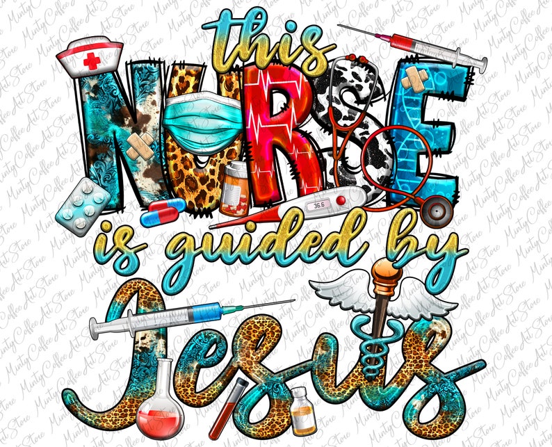 This Nurse is Guided by Jesus Png Nurse Sublimation Blessed - Etsy