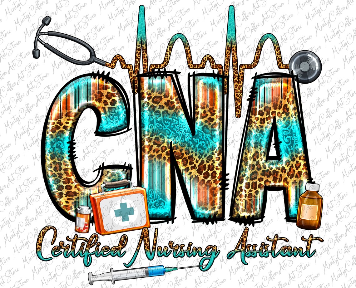 CNA Certified Nursing Assistant Png Nurse Life Png Nurse - Etsy