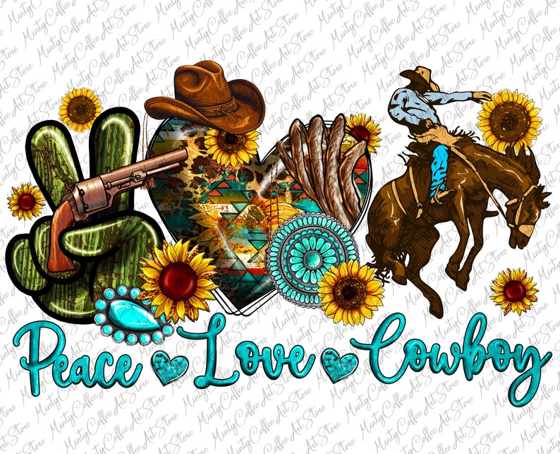 Peace Love Cowboy Png Peace Love Png Cowboy Png Rodeo - Etsy