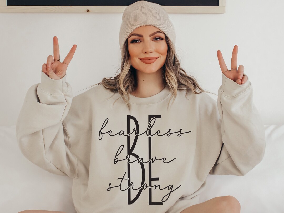 Be Brave Be Strong Be Fearless SVG, Inspirational Quotes SVG ...