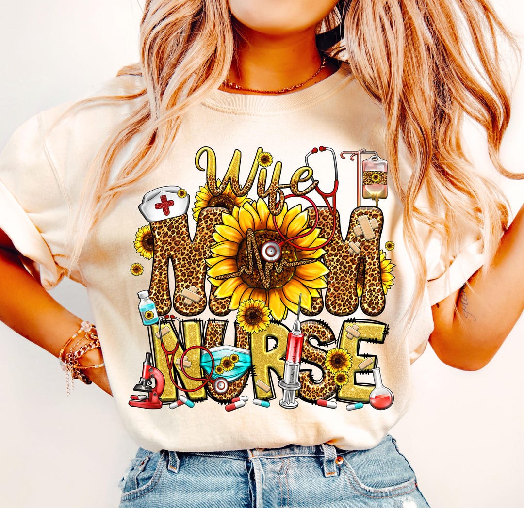 Wife Mom Nurse Png, Nursing Png, Nurse Sublimation, Blessed Nurse Png ...