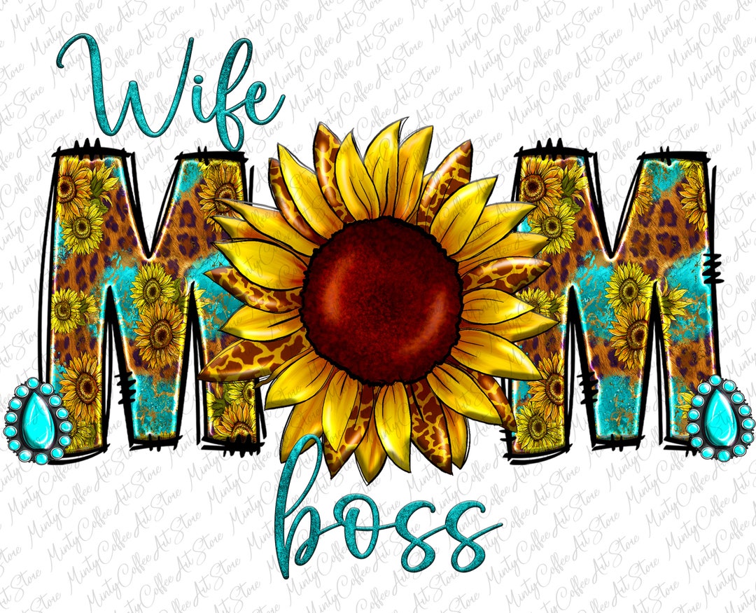 Wife Mom Boss Png, Boss Mom Png, Small Business Mom Png, Western Png ...