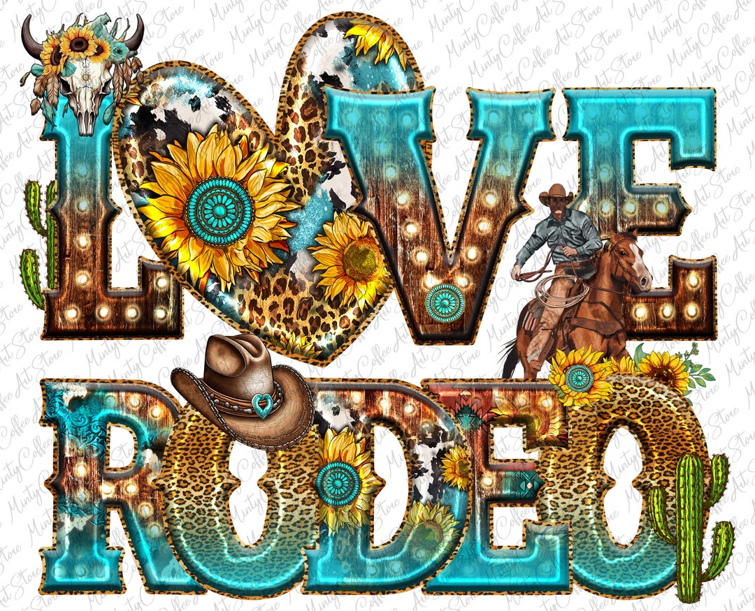 Love Rodeo Png Sublimation Design, Rodeo Png, Western Png, Rodeo Vibes ...