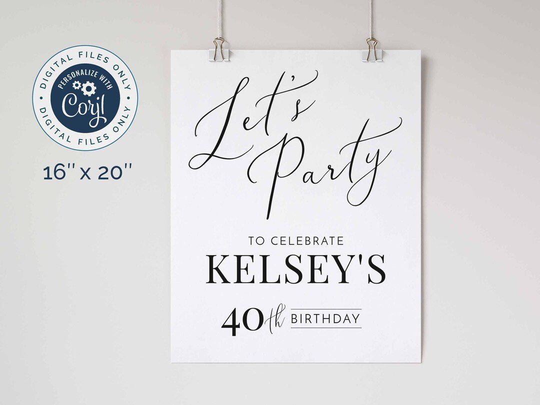 Simple Birthday Sign Template 40th Birthday Poster Birthday Party for ...