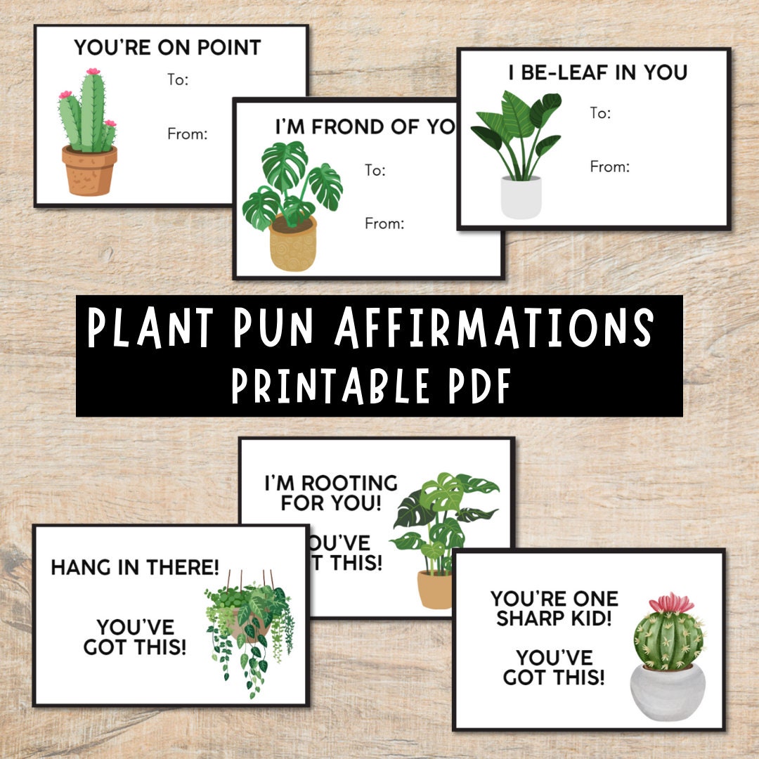 Printable Plant Pun Affirmations, Plant Valentine's Cards, Plant Cards ...