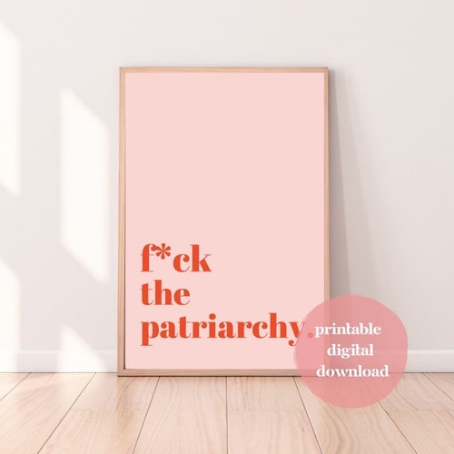 Printable Fall of the Patriarchy Quote Print Feminist Art - Etsy