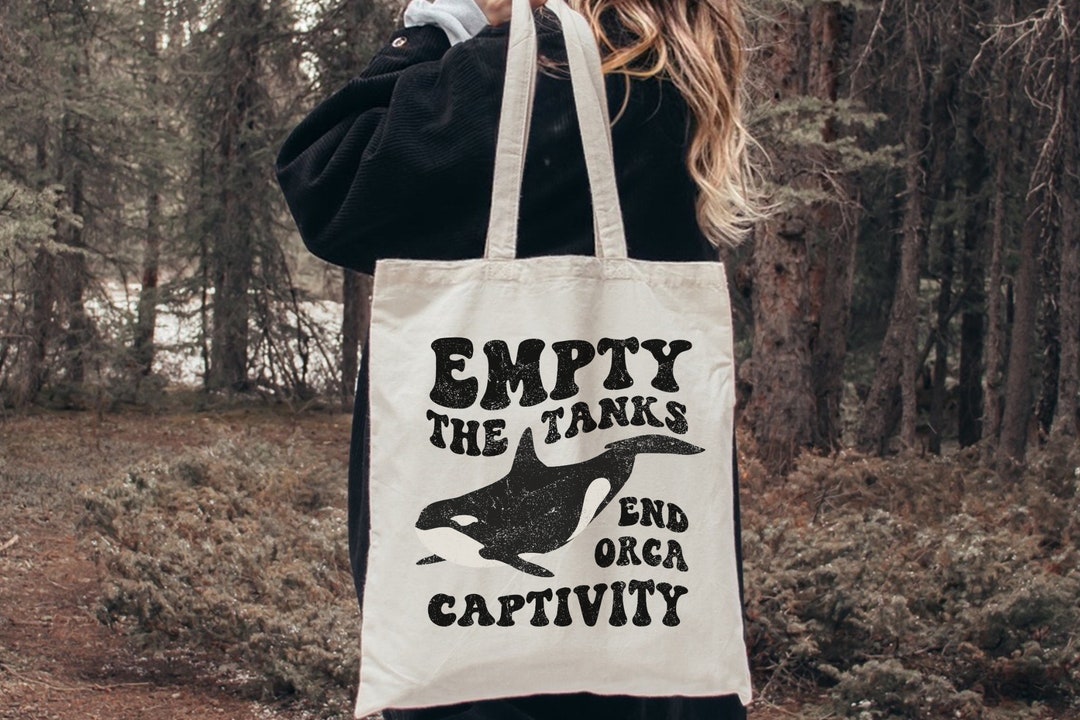 Empty the Tanks, End Orca Captivity Tote Bag, Vintage Orca Canvas Tote ...