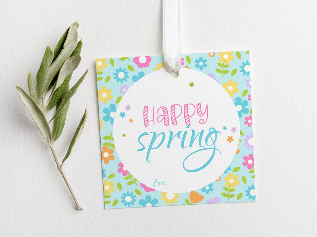Happy Spring Printable Favor Tag, Spring Gift Tag, Easter Treat Tags ...