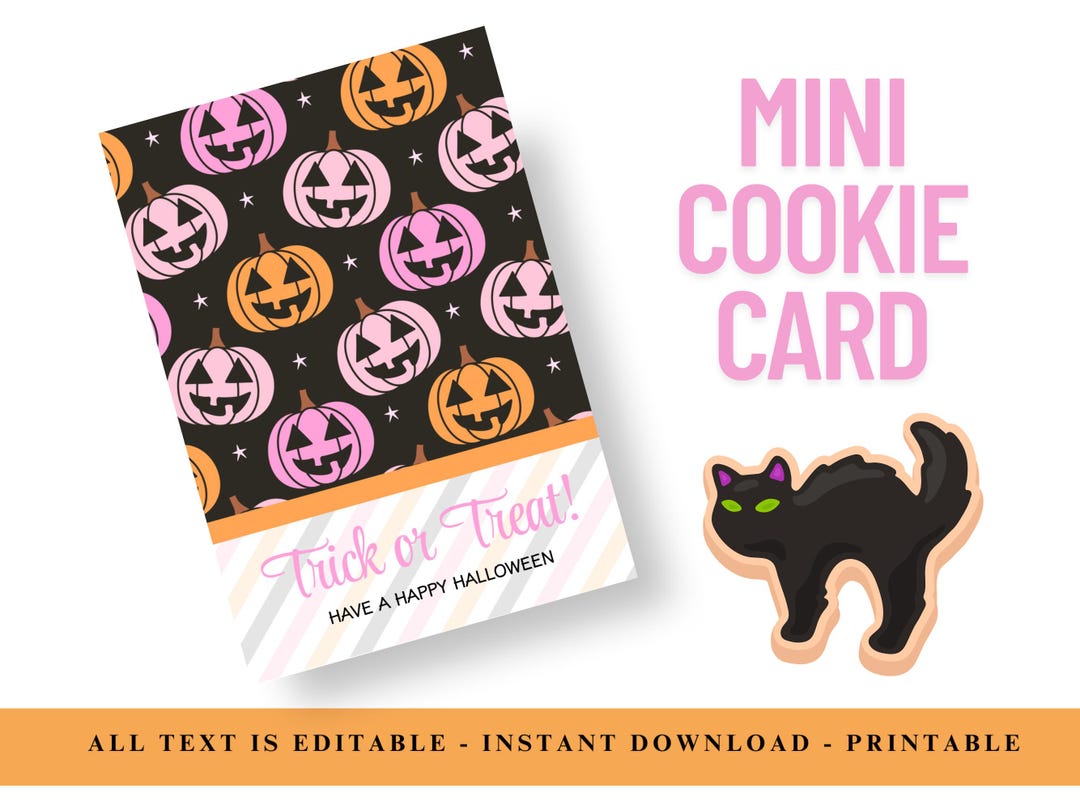 Halloween Mini Cookie Card Printable, Pumpkin Cookie Packaging, Trick ...