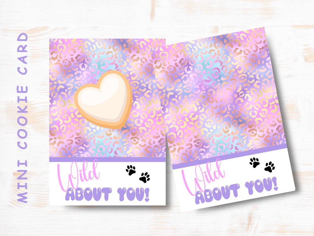 Printable Mini Cookie Card, Leopard Print Cookie Card, Wild About You ...
