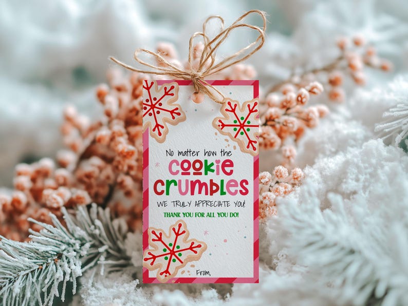 Christmas Cookie Thank You Tags, No Matter How the Cookie Crumbles Tag ...