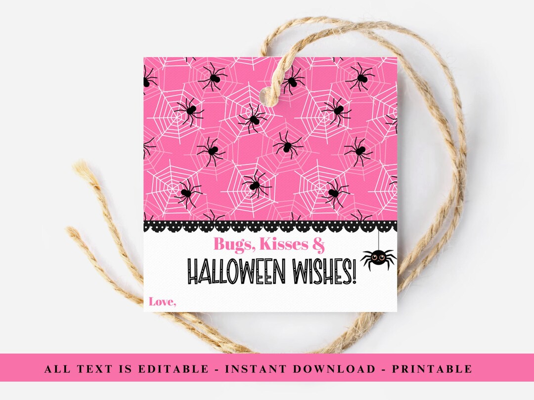 Editable Bugs & Kisses Halloween Gift Tag, Halloween Spider Treat Tag ...