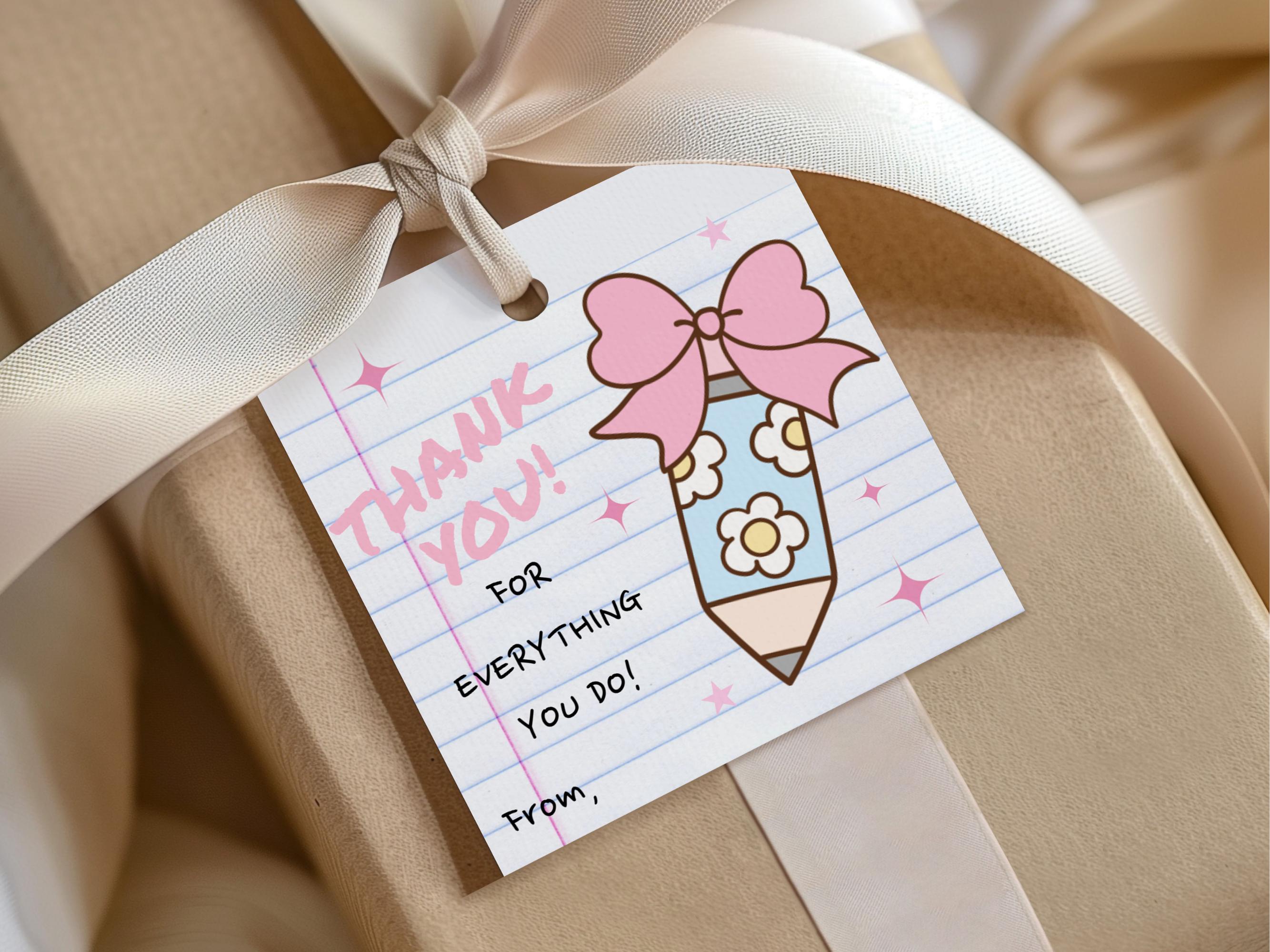 Teacher Appreciation Gift Tag, End of School Year Tag, Cute Pencil ...