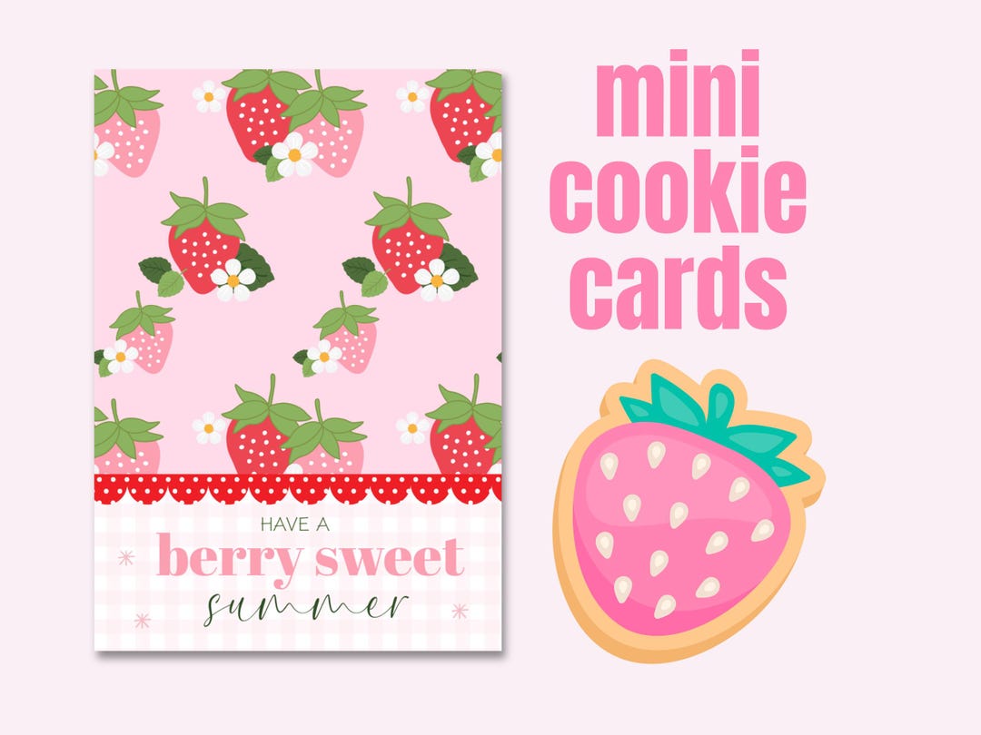 Berry Sweet Summer Cookie Card, Printable Strawberry Cookie Packaging ...