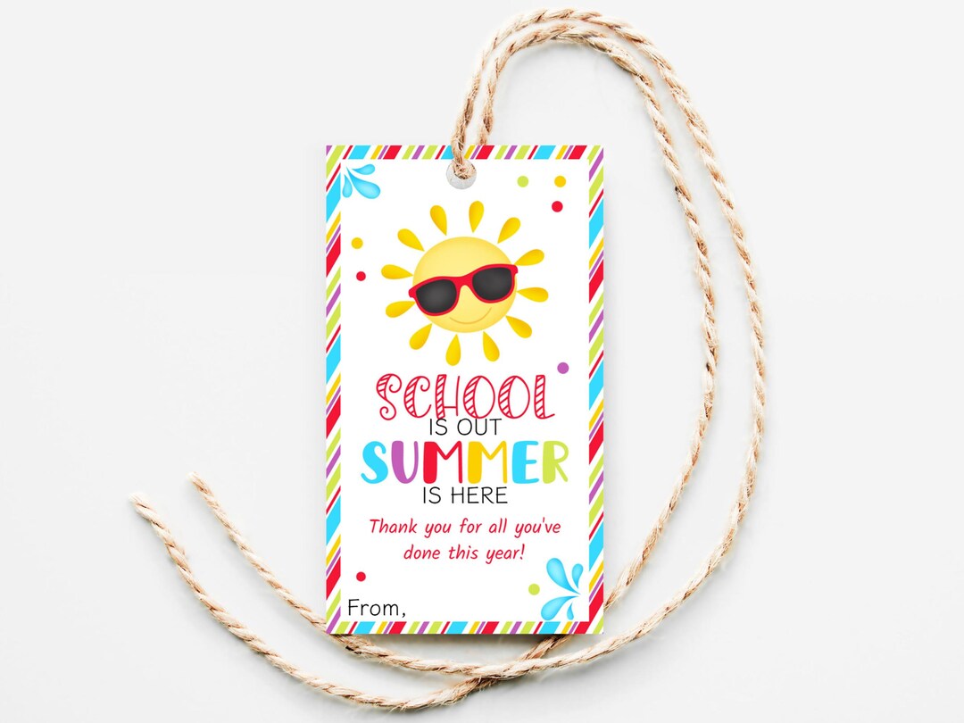 Teacher Appreciation Gift Tag, End of Year Favor Tag, Schools Out for ...