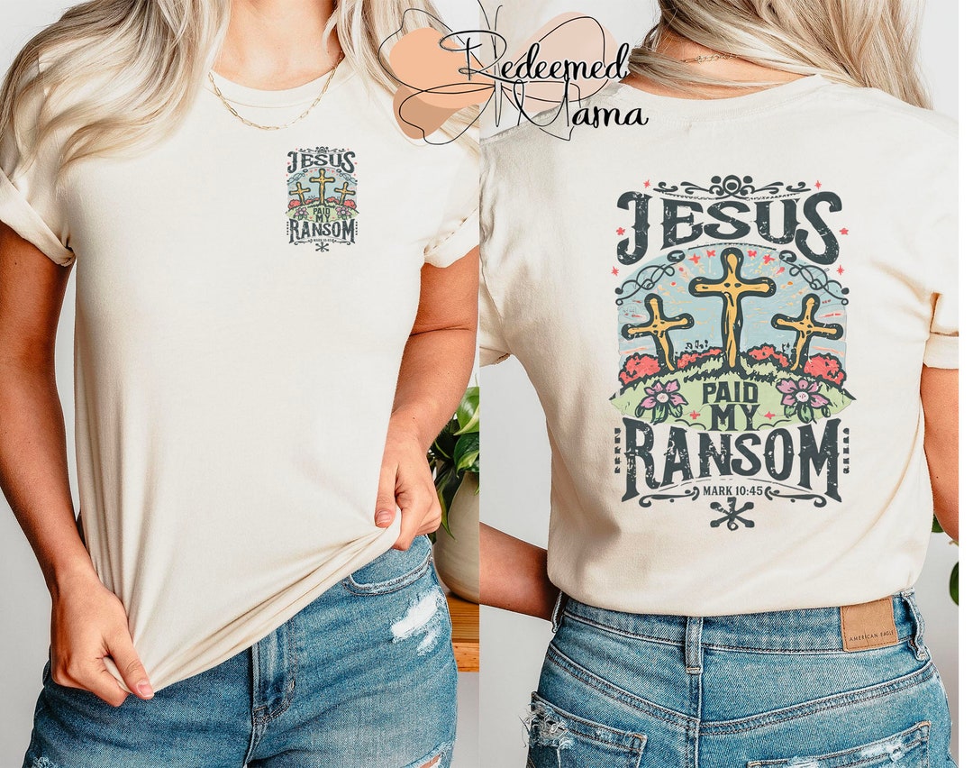Jesus Paid My Ransom Bella Canvas Cross Christian Faith Trendy Tee - Etsy