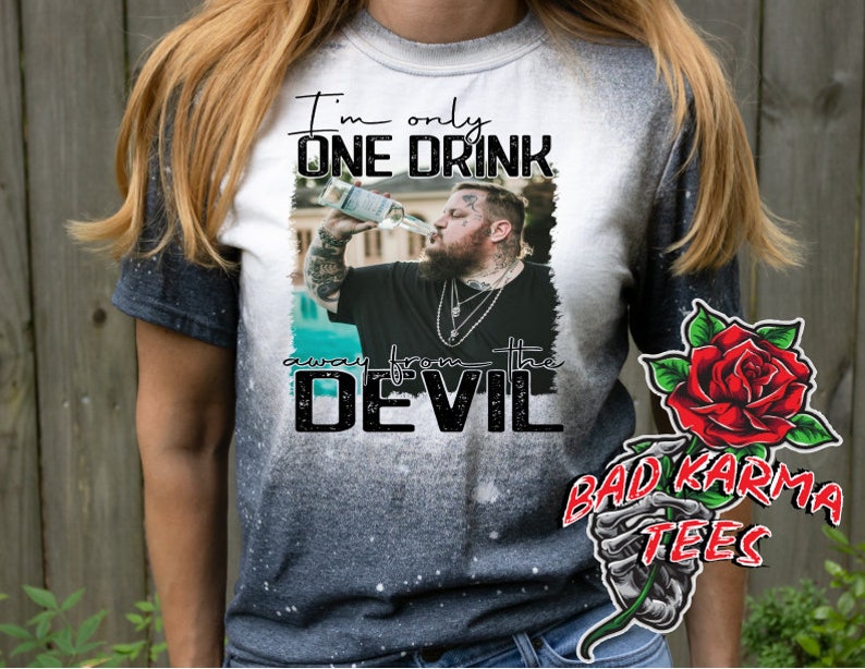 I'm Only One Drink Away From the Devil Jellyroll Somebody - Etsy I'm Only One Drink Away From the Devil Jellyroll Somebody - Etsy