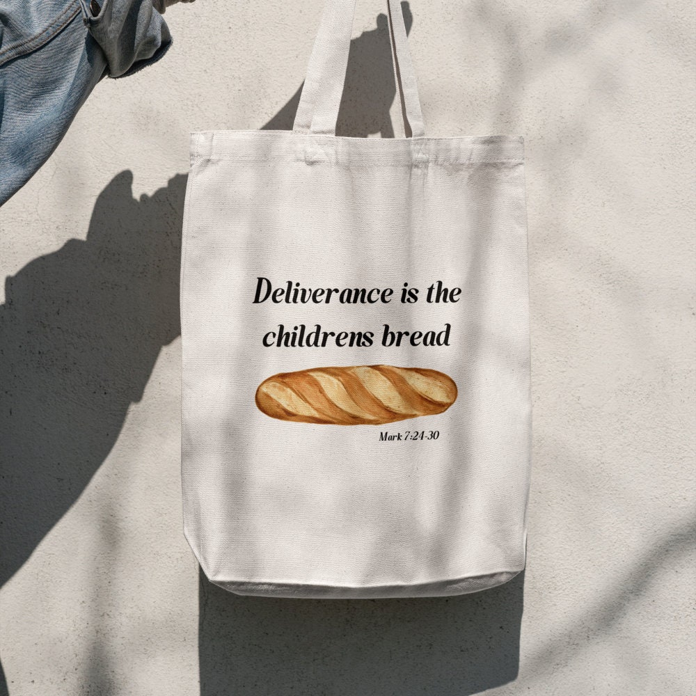 Deliverance is the Children's Bread Canvas Tote, Christian Tote Bag ...