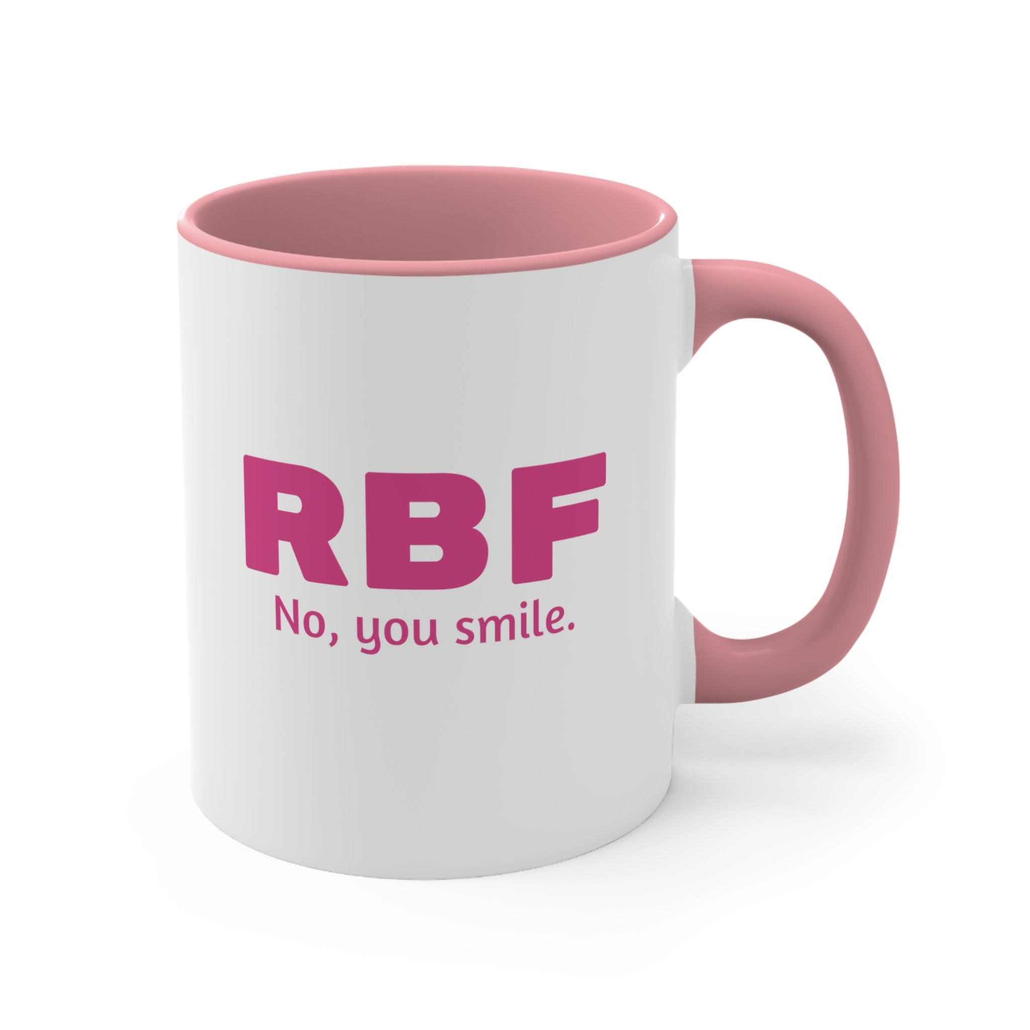 Funny RBF Mug White Pink Funny Mug Resting Bitch Face Gift RBF No You ...