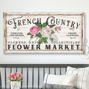 French Country Flower Market Sign Fresh Flowers Wall Art Summer Decor ...