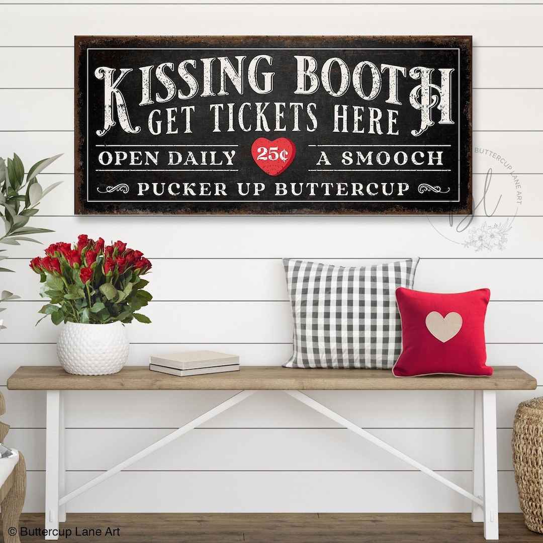 Kissing Booth Sign Sign, Valentine's Day Sign, Rustic Farmhouse Wall ...