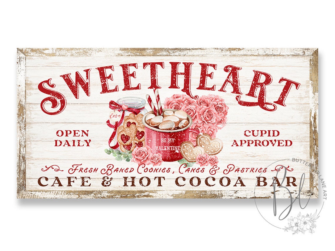 Sweetheart Cafe & Hot Cocoa Bar Valentine's Day Sign - Etsy
