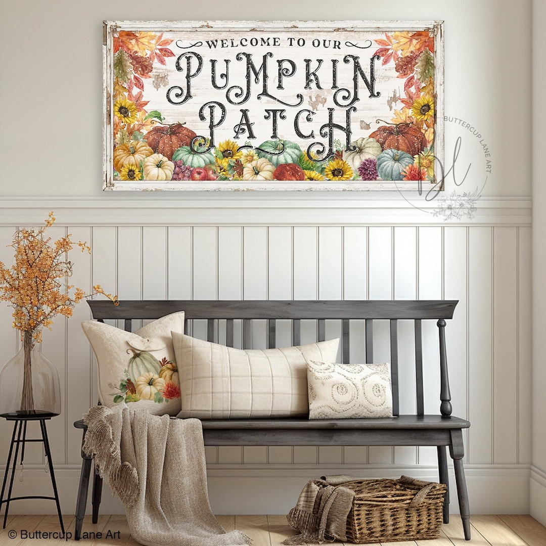 Welcome to Our Pumpkin Patch Sign, Fall Pumpkin Farm Sign, Canvas Wall ...