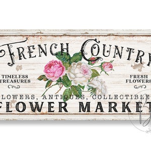 French Country Flower Market Sign Fresh Flowers Wall Art Summer Decor ...