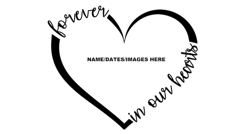 Forever in Our Hearts SVG Cut File / for Cricut Silhouette Canva ...