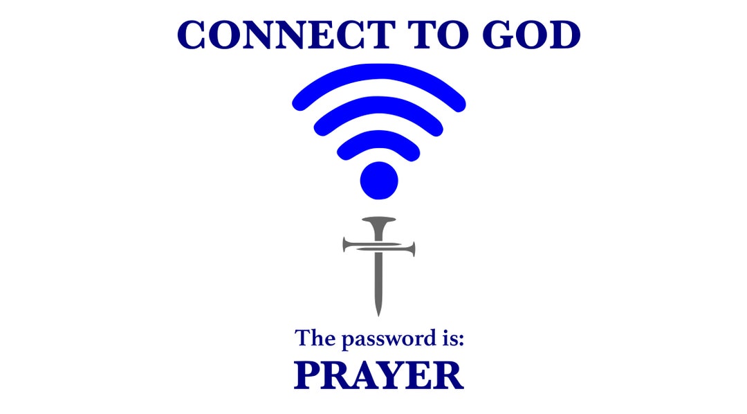 Connect to God the Password is Prayer SVG, Bible Verses SVG, Jesus Svg ...