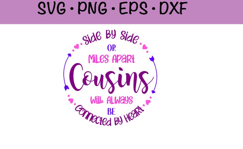 Cousins Always Connected (svg, Png, Eps, Dxf) Cut File - Etsy