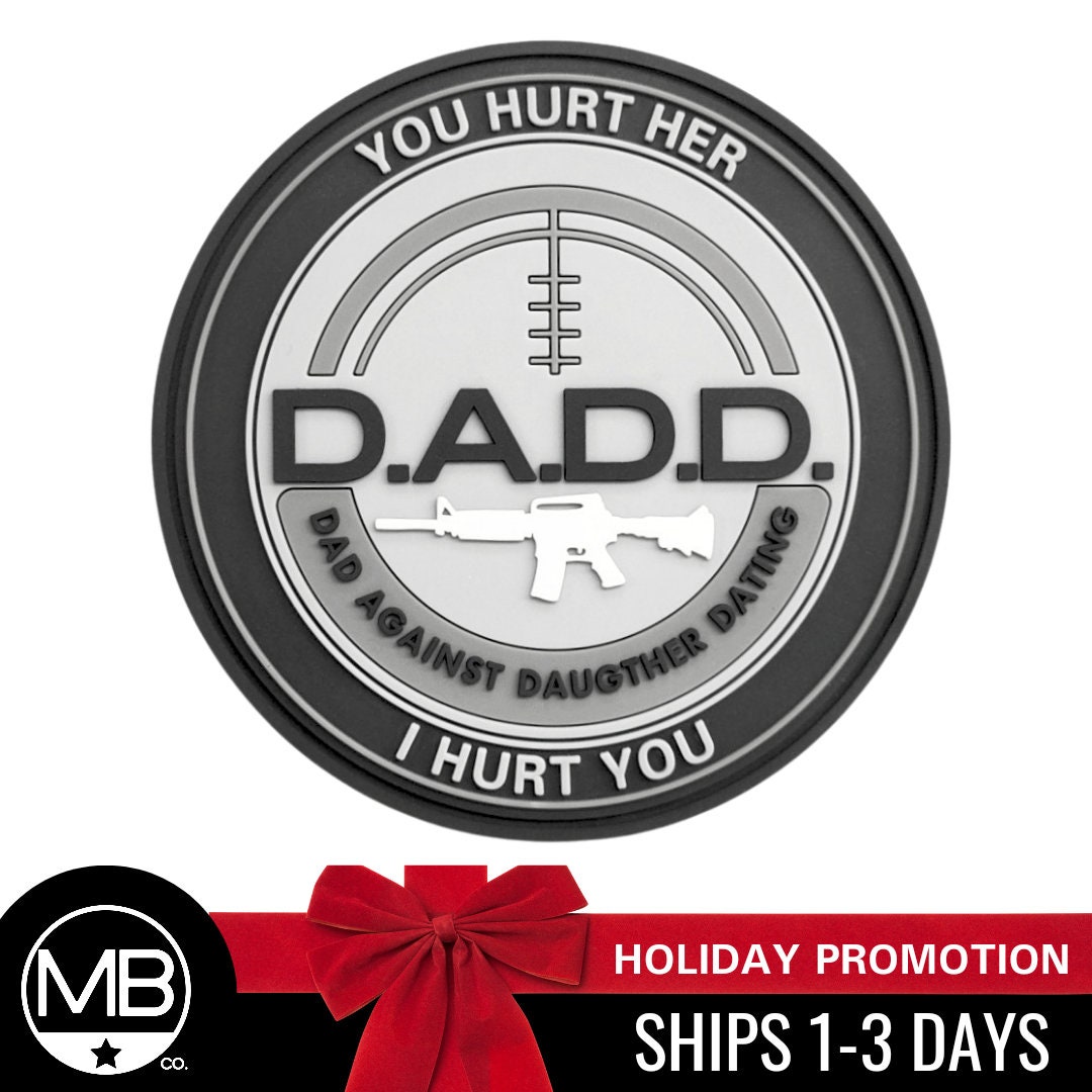 DADD Dad Against Daugthers Dating PVC Patch black Tactical Dad Patch. - Etsy