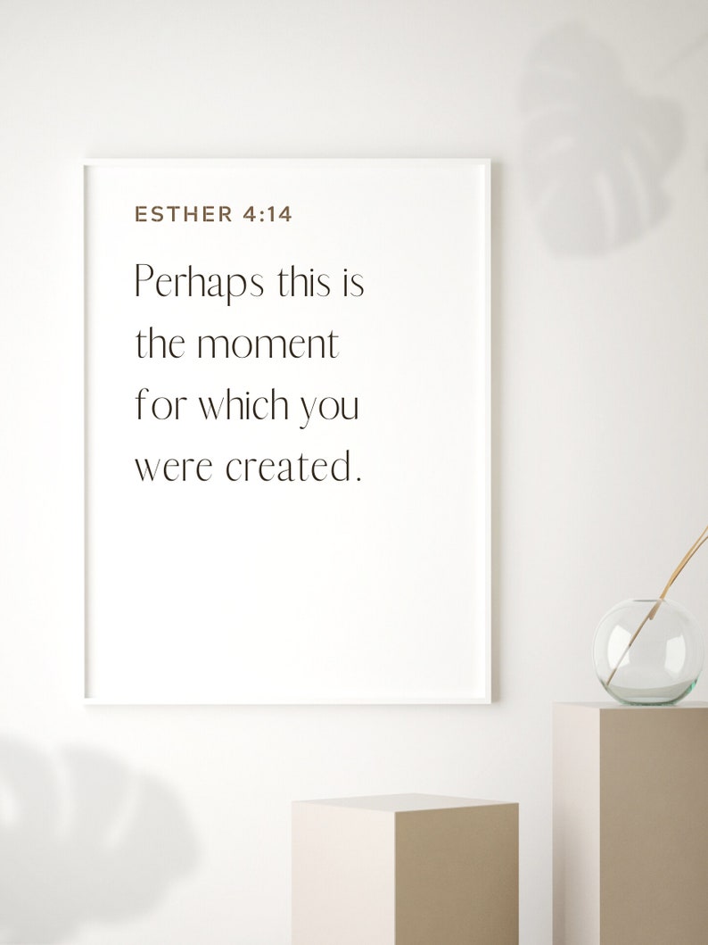 Inspirational Bible Verse Art Print, Esther 414, Digital Download ...
