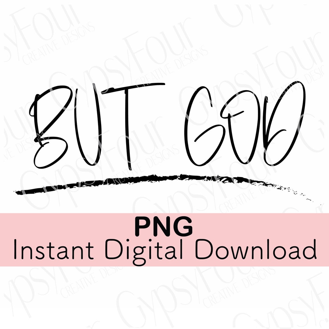 But God Christian Instant Digital Download Art - Etsy