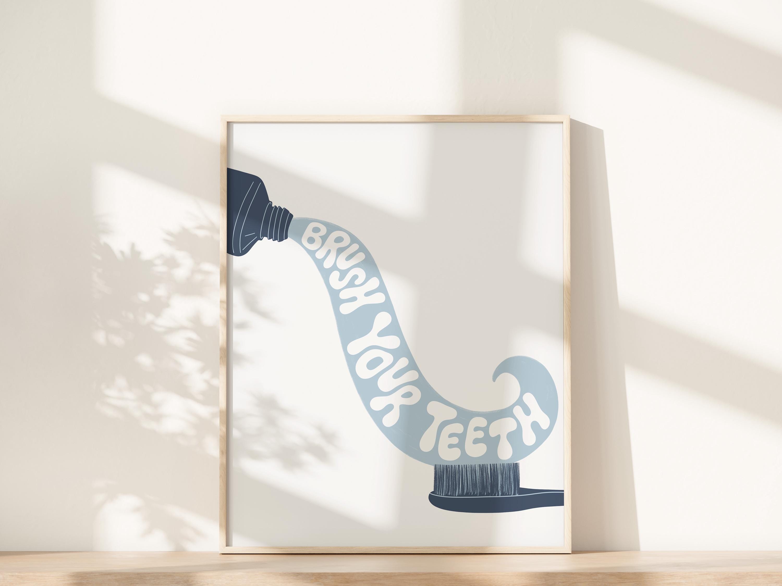 Brush Your Teeth Art Print, Funny Bathroom Art, Toothbrush Poster ...
