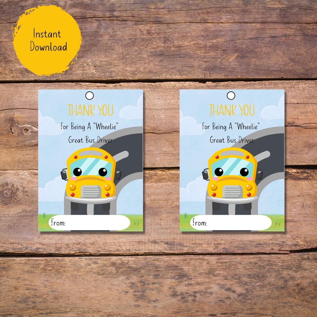 Bus Driver Thank You Gift Tag, Thank You for Being A Wheelie Great Bus ...