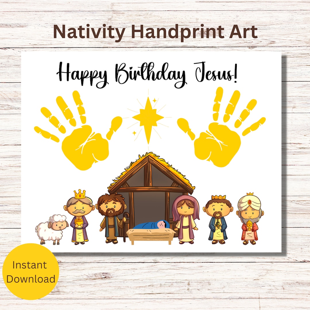 Happy Birthday Jesus Handprint Art, Christmas Nativity Handprint ...