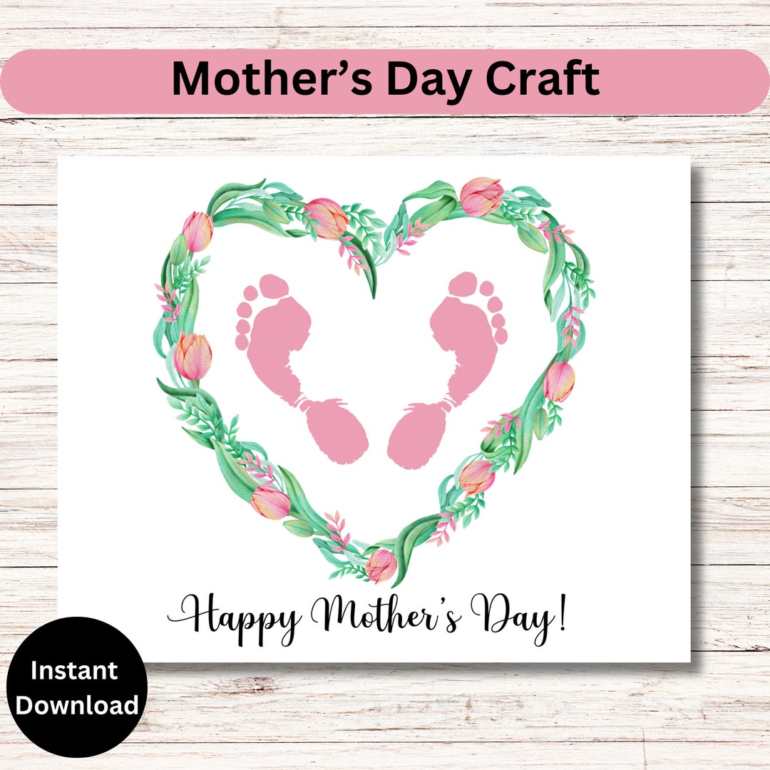 Mother's Day Printable Footprint Art, Mother's Day Handprint Craft ...