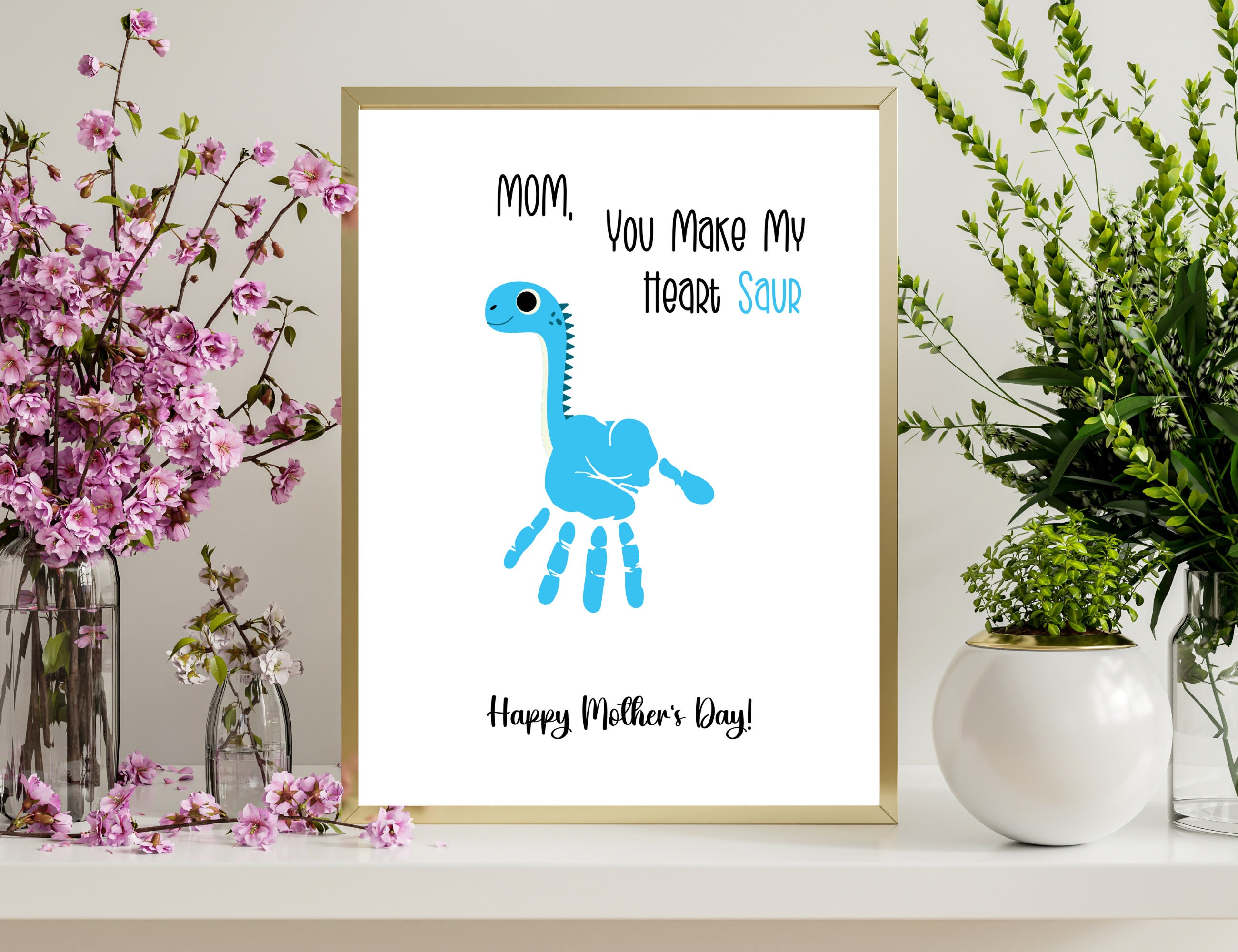 Mother's Day Handprint Art, Dinosaur Handprint, You Make My Heart Saur ...