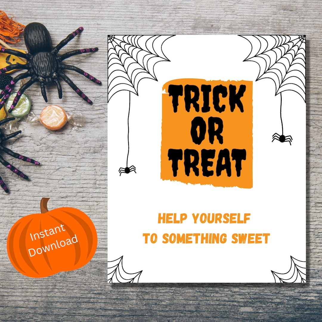 Trick or Treat Sign, Help Yourself to Something Sweet, Halloween Candy ...