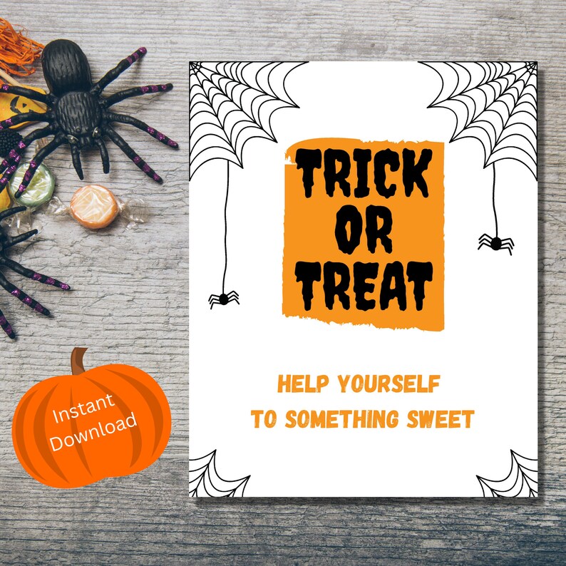 Trick or Treat Sign, Help Yourself to Something Sweet, Halloween Candy ...