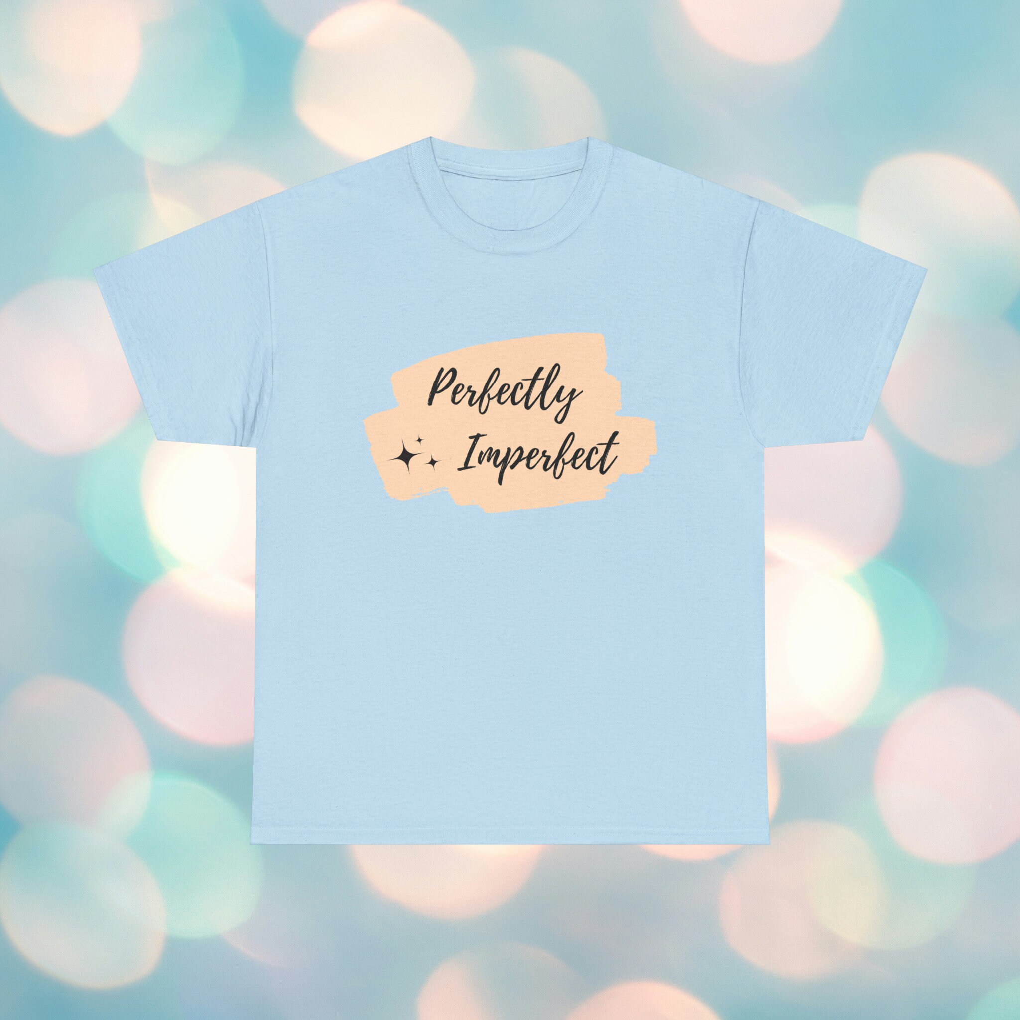Perfectly Imperfect T-shirt Self-love Statement Tee Positive ...