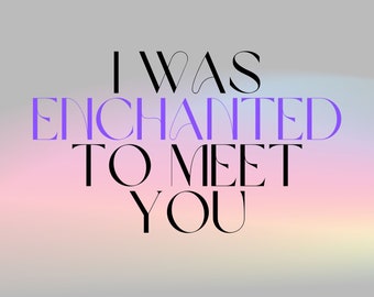 Enchanted Taylor Swift Lyric Printable, I Was Enchanted to Meet You ...