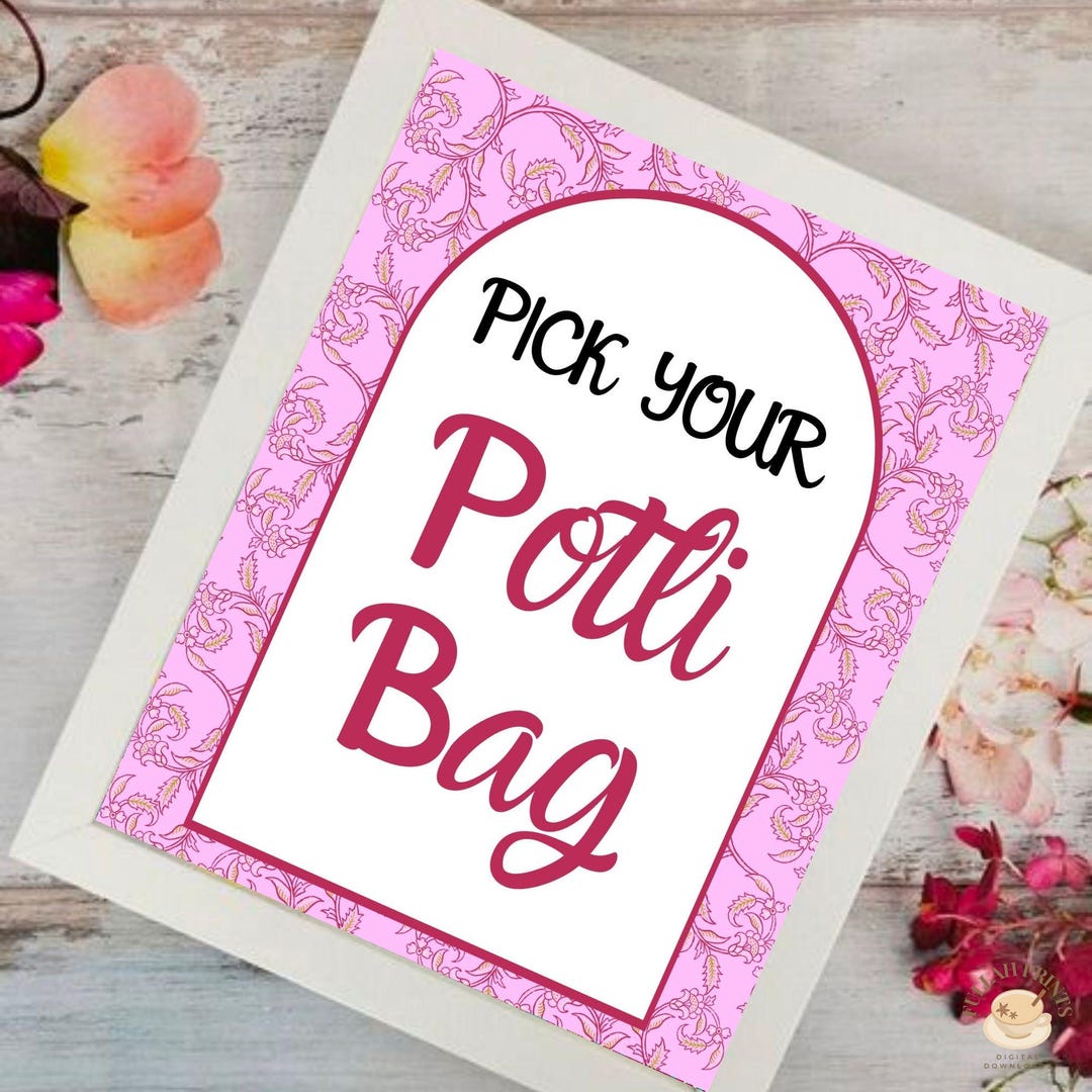 Pick Your Potli Bag Station Sign: Mehndi/dholki Table Decor (digital ...