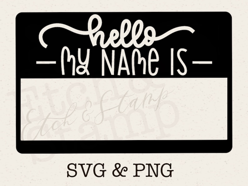Hello My Name is Svg | Name Tag Svg | Hello Svg | Baby Svg | Cute ...