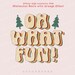 Oh What Fun Png Christmas Clipart Holiday Png Retro - Etsy