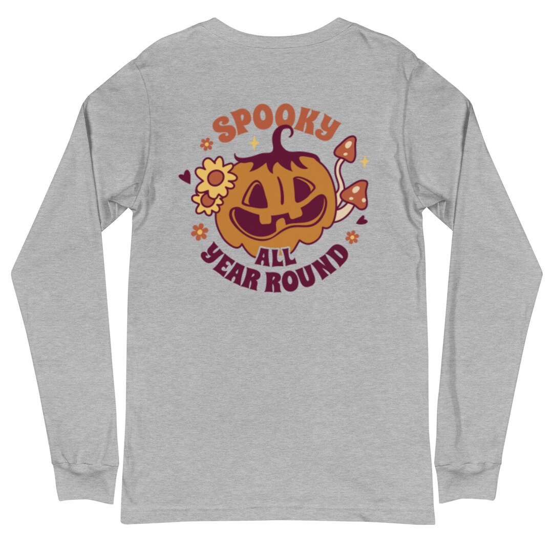 Spooky All Year Round Unisex Long Sleeve Tee - Etsy