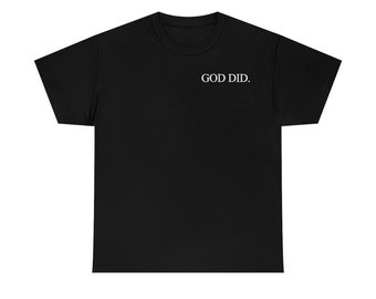 God Did Shirt - Etsy