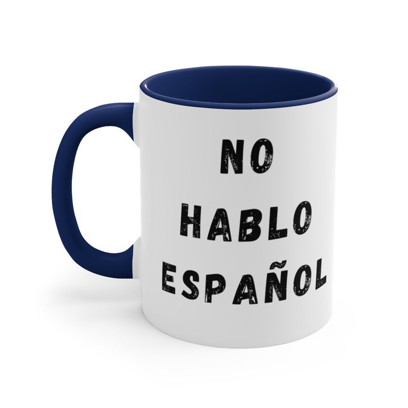 Spanish Language Gift No Hablo Español Mug Spanish Teacher - Etsy
