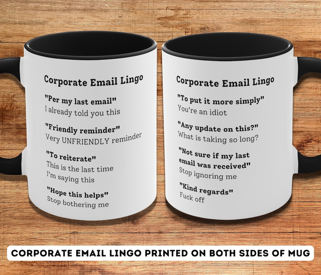 Snarky Corporate Email Lingo Coffee Cup, Ceramic Mug, Coffee Mug ...